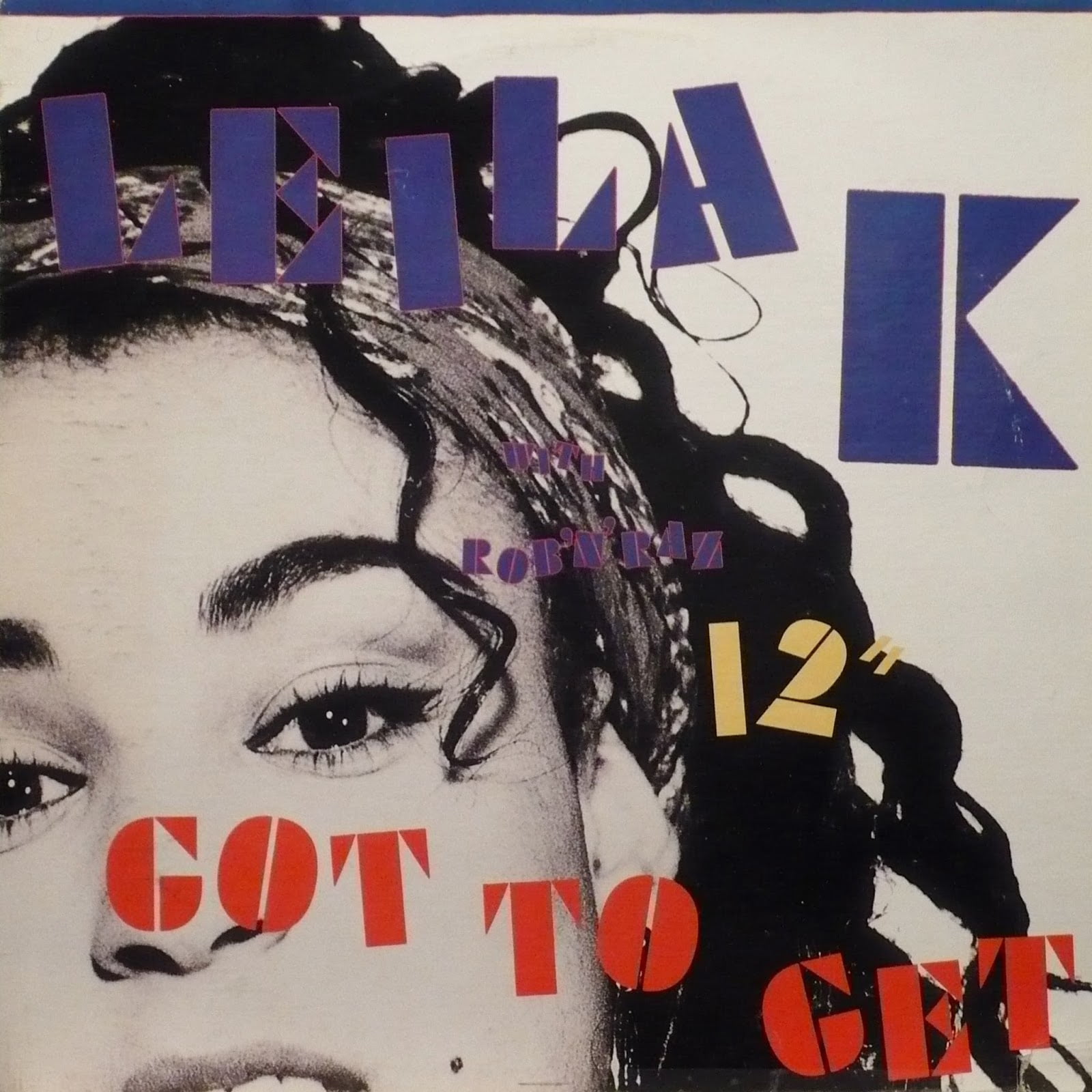 One Hit Wonder: Rob 'n' Raz Featuring Leila K - Classic Pop Magazine